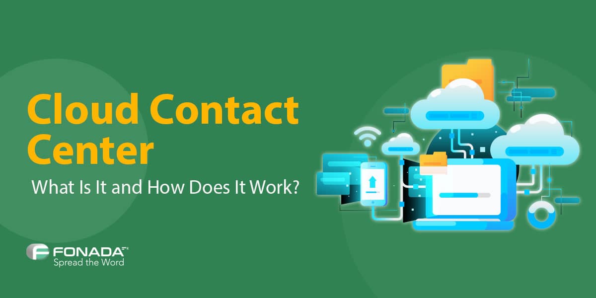 What is Cloud Call Center and How Does It Work