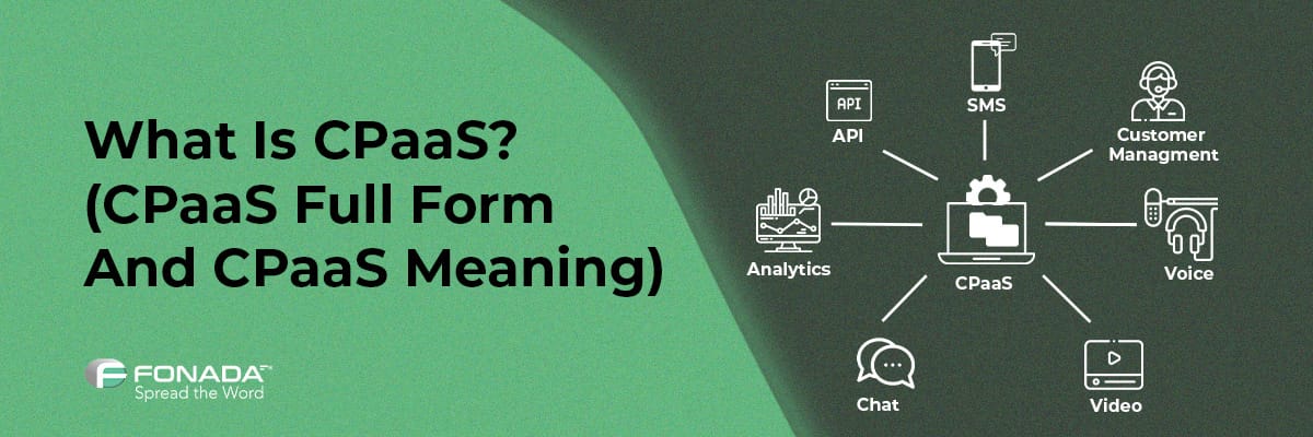 What is CPaSS? An Explanation of Communications Platform as a Service