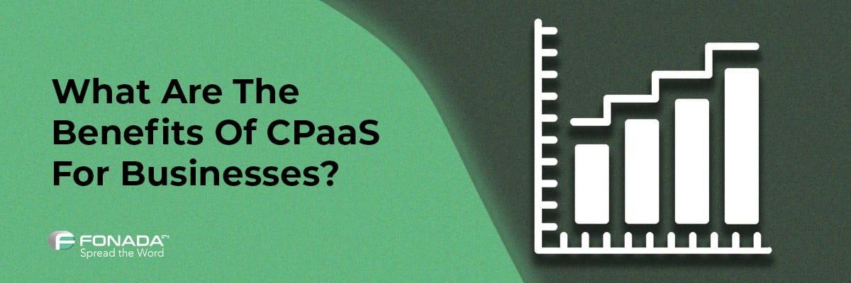 What is CPaSS? An Explanation of Communications Platform as a Service